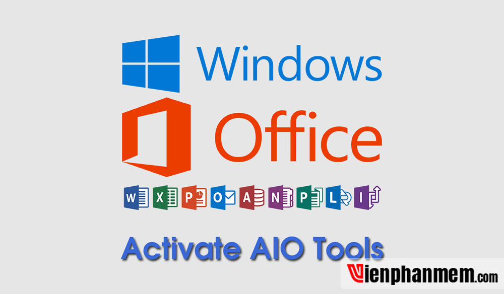 Tải AIO Tool v3.1.3 & hướng dẫn active Office, Windows | Viện Phần Mềm